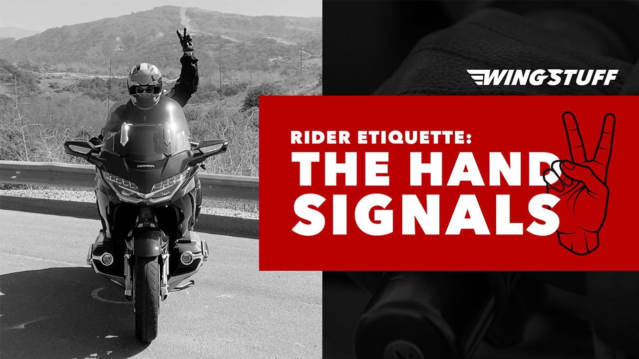 Rider Etiquette: The Hand Signals - WingStuff.com